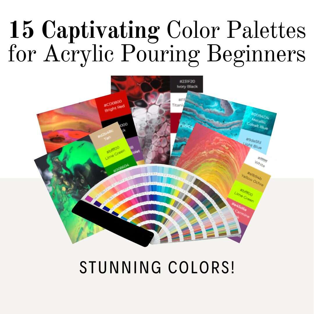 Paint Pouring Color Combinations- Captivating Beginner Palettes - Elite ...